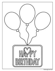 51 Happy Birthday Coloring Pages (Free Printables for All Ages)