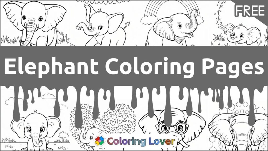 42 Elephant Coloring Pages (Free Printables for All Ages)