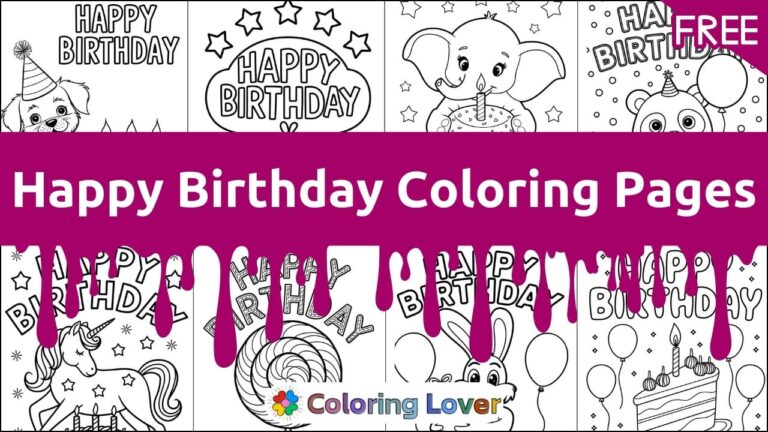 51 Happy Birthday Coloring Pages (Free Printables for All Ages)