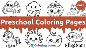 78 Preschool Coloring Pages (Free Printables for Kids)