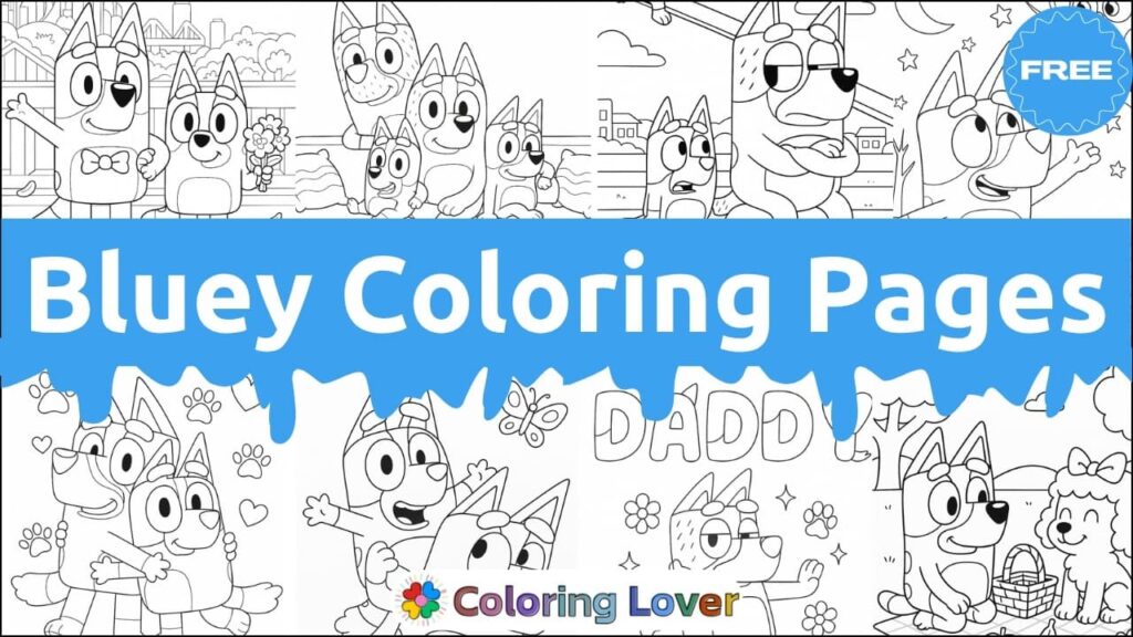 70 Bluey Coloring Pages (Free Printables for Kids)